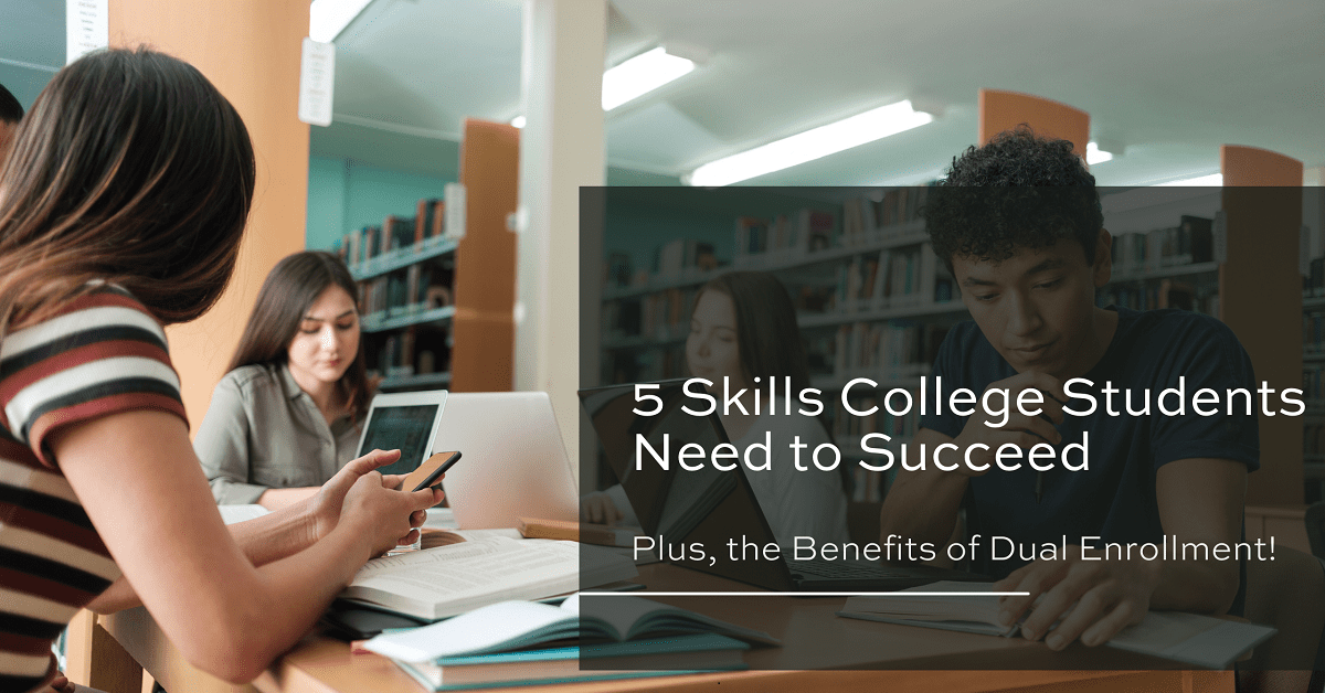 Top 5 Skills College Students Need to Thrive - Classical ...